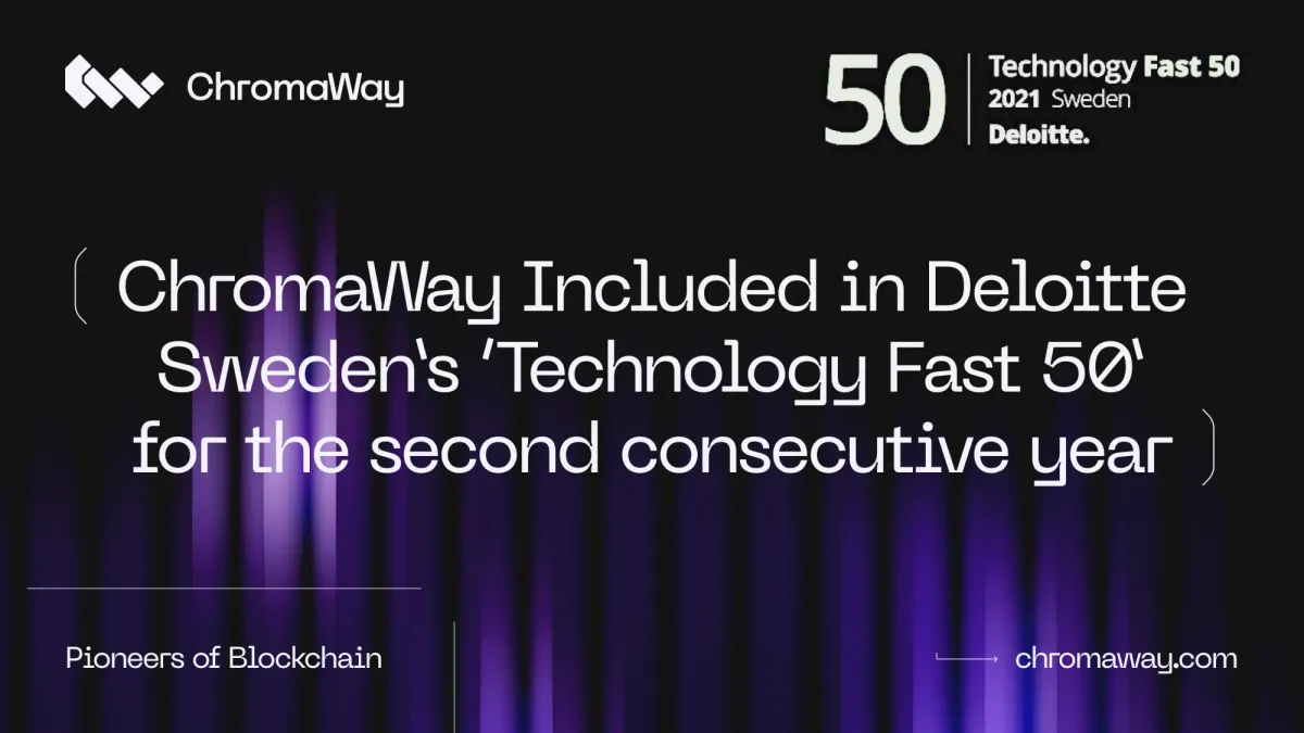 ChromaWay named to Deloitte Sweden’s ‘Technology Fast 50’